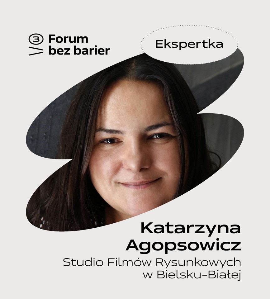 KATARZYNA AGOPSOWICZ - Centrum Kultury Zamek w Poznaniu